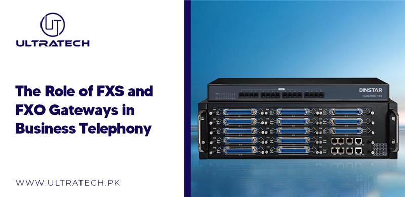 The Role of FXS and FXO Gateways in Business Telephony – ULTRATECH